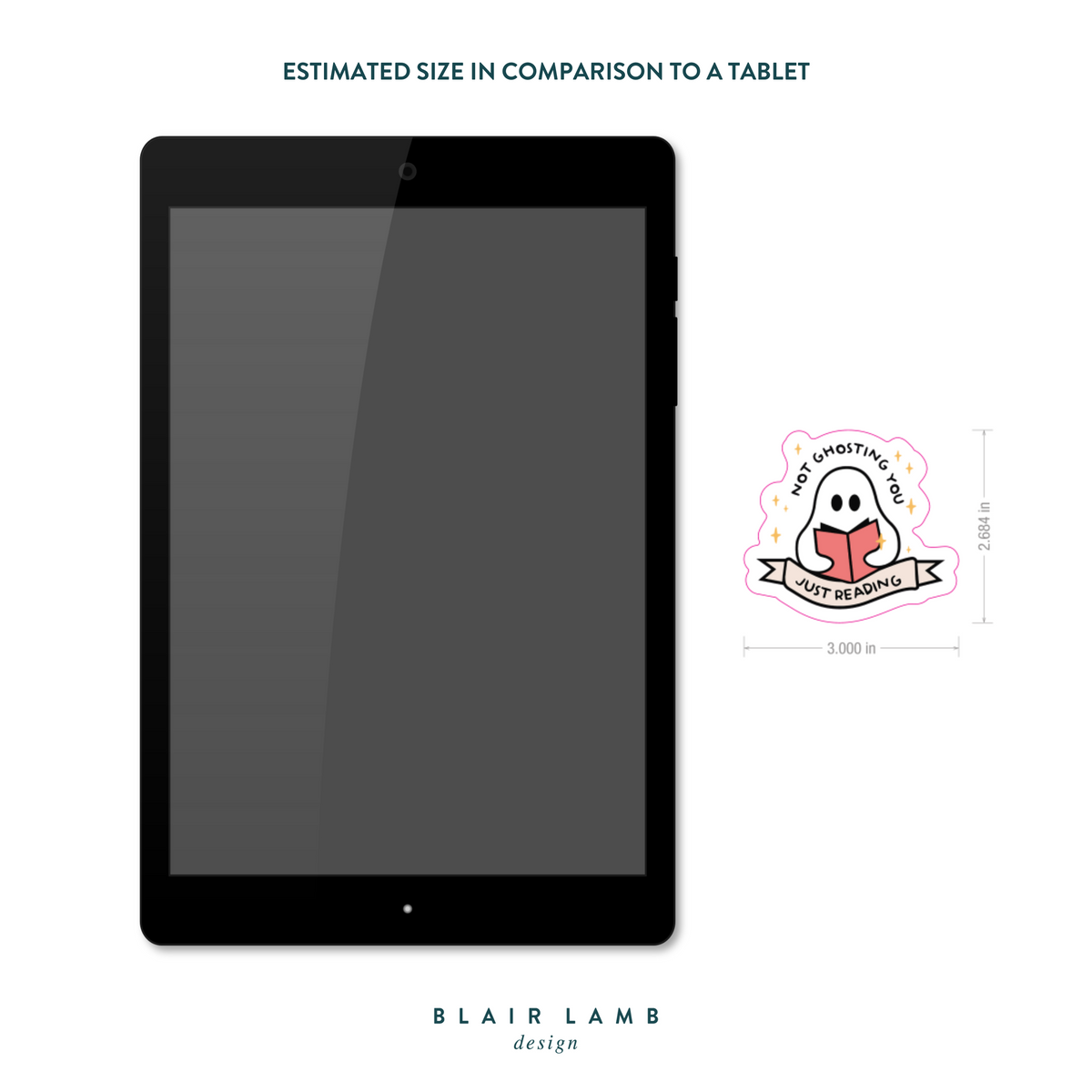 BLD Sticker - Not Ghosting You, Just Reading Waterproof Sticker – Blair ...